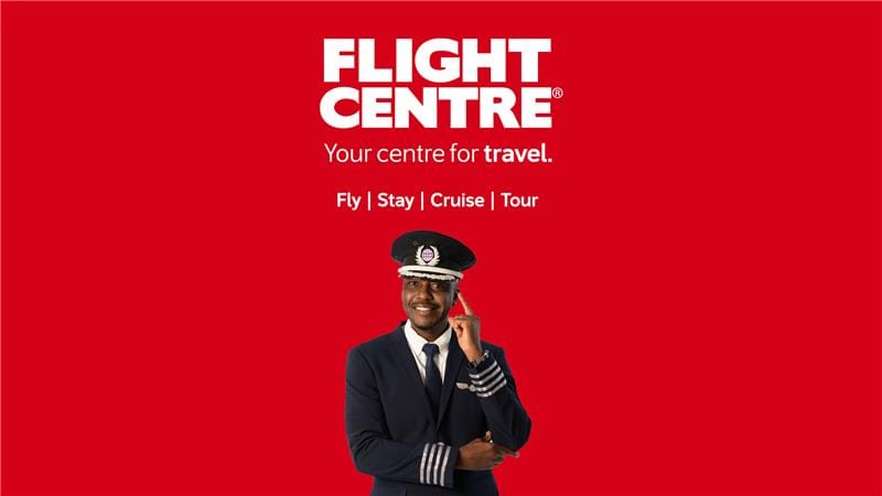 FLIGHT CENTRE LAUNCHES NEW TAGLINE - Media Centre